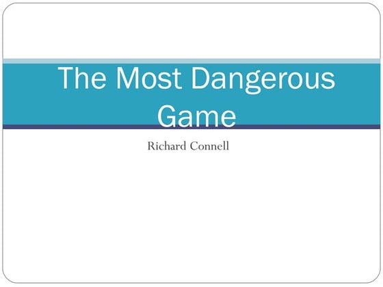 Most dangerous game_-_map | PPT