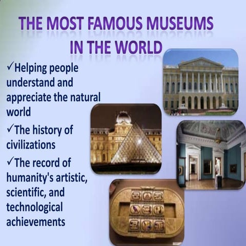 The Most Famous Museums In The World | PPT