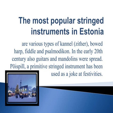 The Most Popular Stringed Instruments In Estonia | PPTX