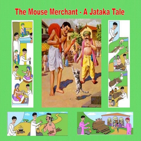 The Mouse Merchant - A Jataka Tale | PPT