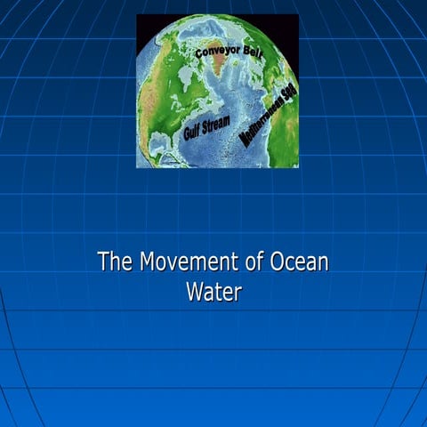 Movement of Ocean Water | PPT