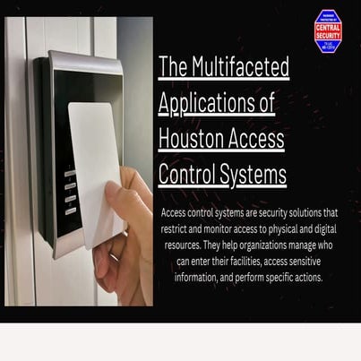 The Multifaceted Applications of Houston Access Control Systems.pdf