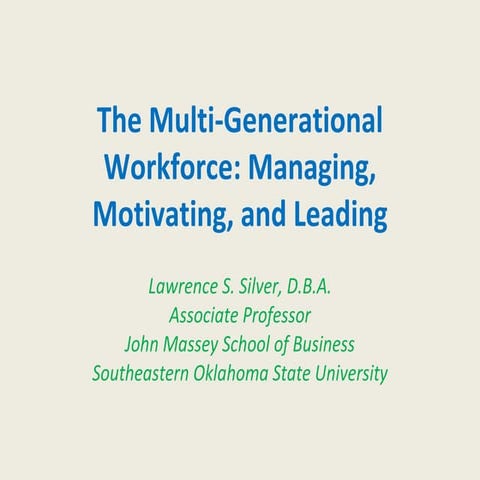 The Multi Generational Workforce | PPT