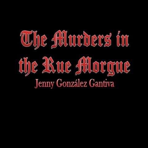 The murders in the rue morgue | PPT