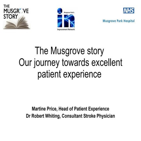 The Musgrove story: Our journey towards excellent patient experience ...