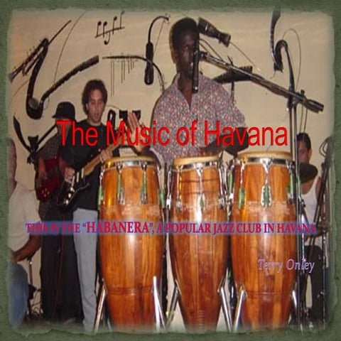 The music of havana v2 | PPTX | Music | Entertainment