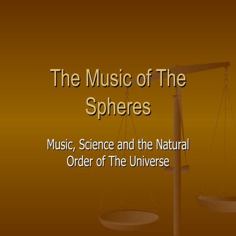 The Music Of The Spheres | PPT