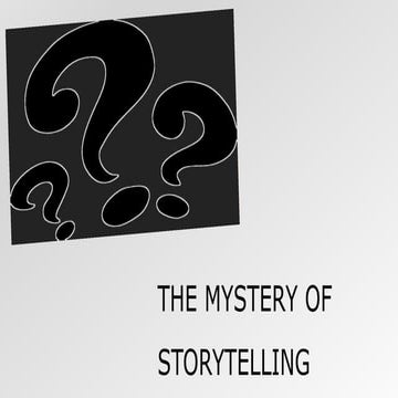 The mystery of story telling | PPTX