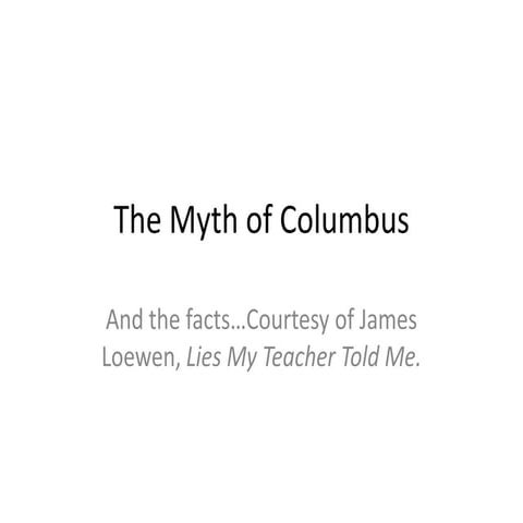 The myth of columbus | PPTX