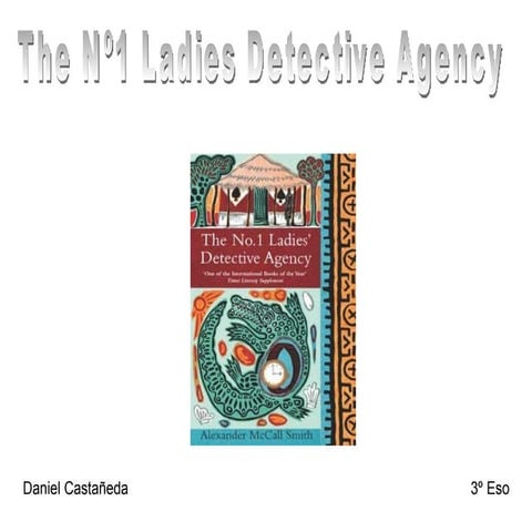 The nº1 ladies detective agency | PPT