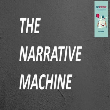 The narrative machine | PPTX