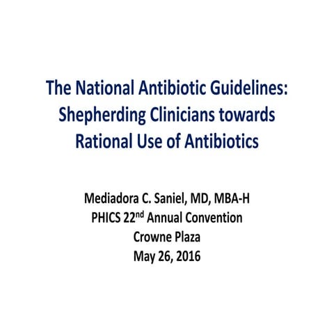The National Antibiotic Guidelines: Shepherding Clinicians towards ...