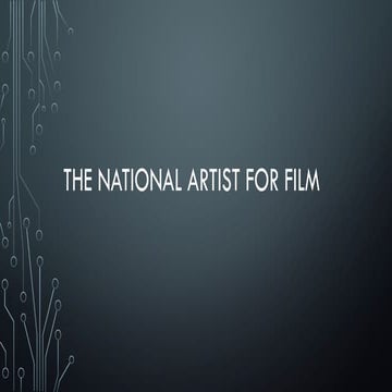 THE NATIONAL ARTIST FOR FILM powerpoint.pptx