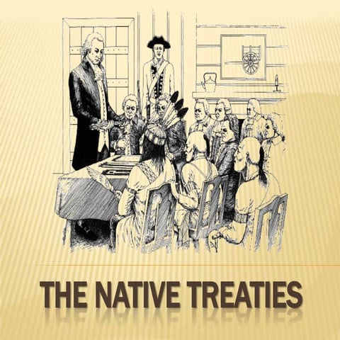The Native Treaties | PPTX