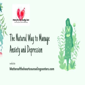 The Natural Way to Manage Anxiety and Depression | PPTX