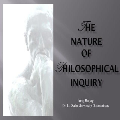 The nature.of philosophical inquiry | PPT