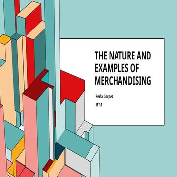THE NATURE AND EXAMPLES OF MERCHANDISING.pptx