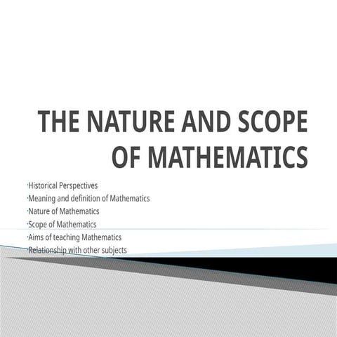 THE NATURE AND SCOPE OF MATHEMATICS.pptx