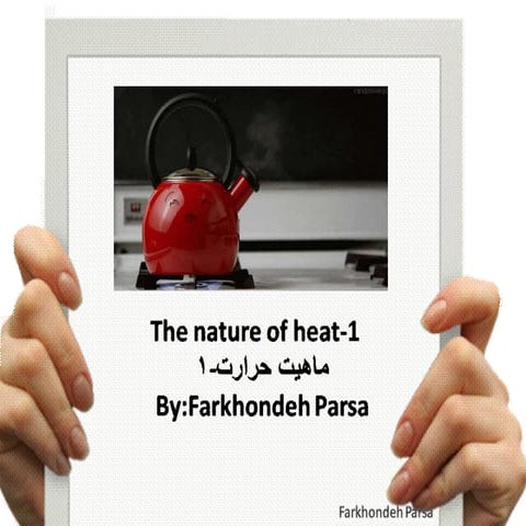 The nature of heat- 1 | PPTX