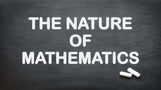 The Nature of Mathematics | PPTX