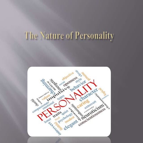 The nature of personality | PPTX