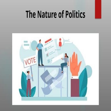PHILIP, POLITICS The Nature of Politics.pptx