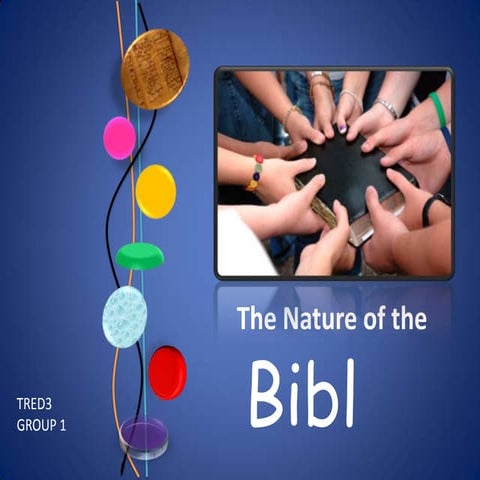 The Nature Of The Bible | PPTX