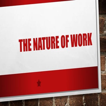 WORK: ITS DEFINITIONS, CLASSIFICATIONS, ELEMENTS AND DIMENSION | PDF