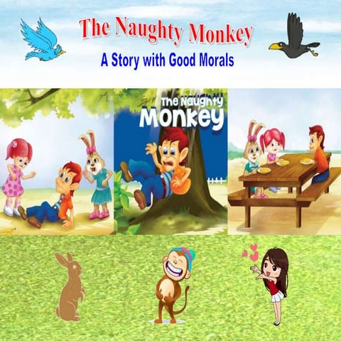 The Naughty Monkey - A Story with Good Morals | PPT