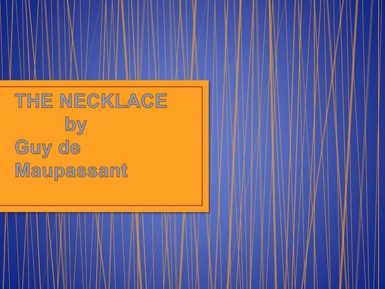 The necklace powerpoint presentation | PPT | Fiction | Books and Literature