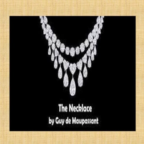 The Necklace by Guy de Maupassant | PPTX