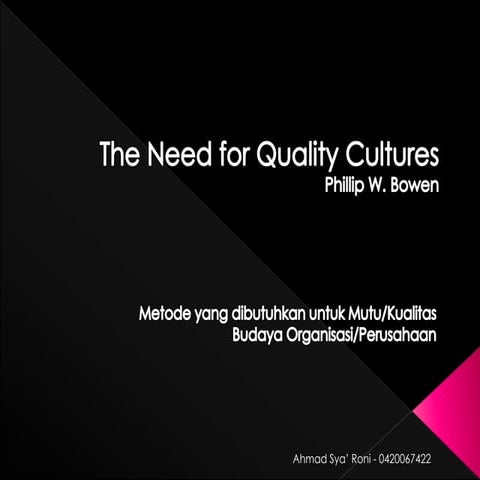 The Need For Quality Qultures | PPTX