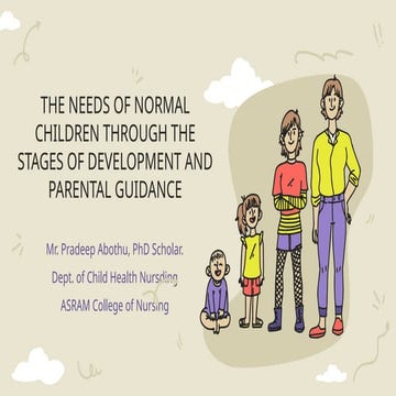 THE NEEDS OF NORMAL CHILDREN THROUGH THE STAGES OF DEVELOPMENTAL AND ...