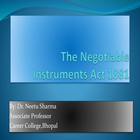 The negotiable instruments act 1881 | PPT