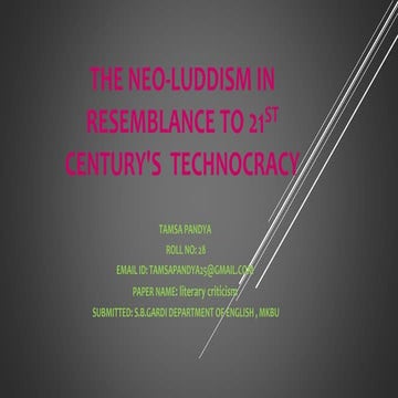 The neo luddism in resemblance to 21st century's technocracy | PPT