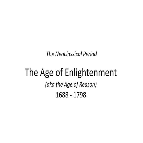 The neoclassical period the age of enlightenment | PPTX
