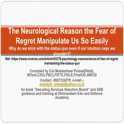 The neurological reason the fear of regret manipulate | PPTX