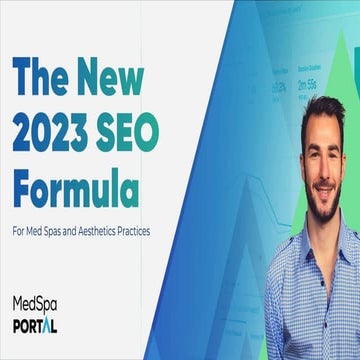 The New 2023 SEO Formula for Med Spas And Aesthetics Practices.pptx