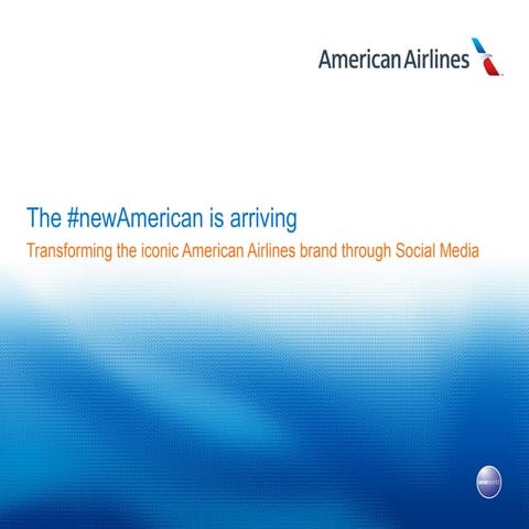 The #newAmerican is arriving - American Airlines Social Media Campaign ...
