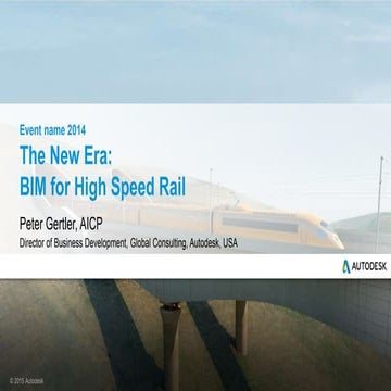 The New Era: BIM for High Speed Rail | PPTX