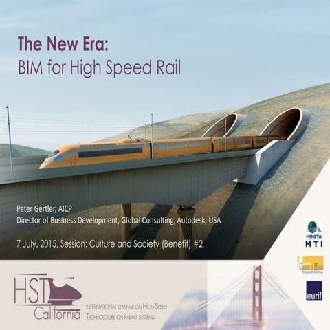The New Era: BIM for High Speed Rail | PPTX