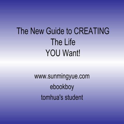 The new guide to creating the life.ppt28 | PPT