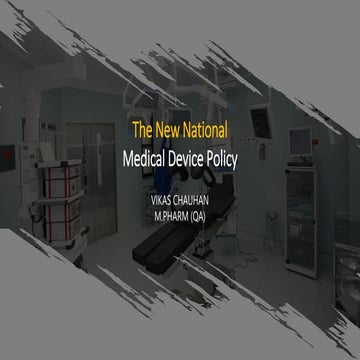 The New National Medical Device Policy.pptx