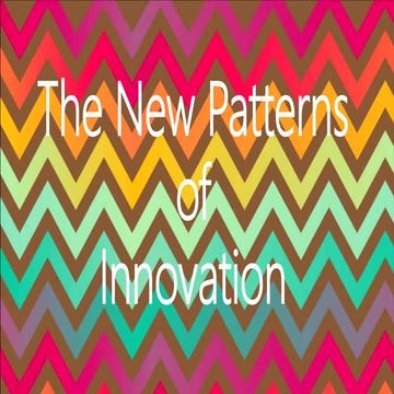 The new patterns of innovation! | PPT