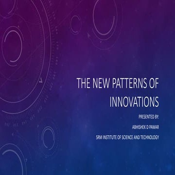 The new patterns of innovations | PPT