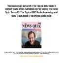 The News Quiz: Series 95: The Topical BBC Radio 4 comedy panel show Audiobook In Play store ...