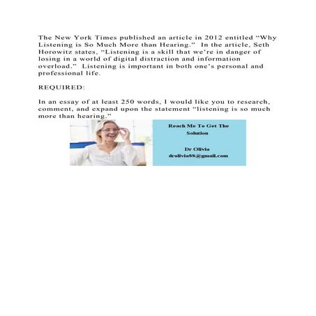 The New York Times published an article in 2012 entitled Why Listen.docx