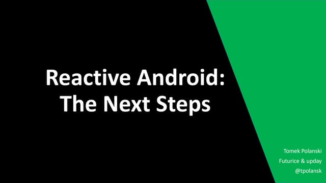 The Next Step For Reactive Android Programming Ppt 0852