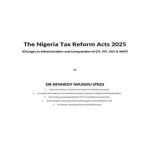Comprehensive Overview of Nigeria Tax Reform Acts 2025: CIT, PIT, VAT ...