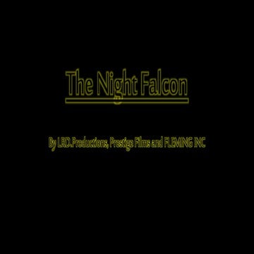 The night falcon | PPTX